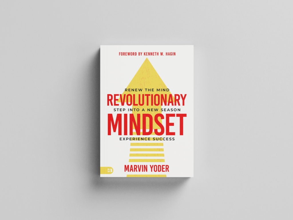 Revolutionary Mindset - Marvin Yoder Ministries